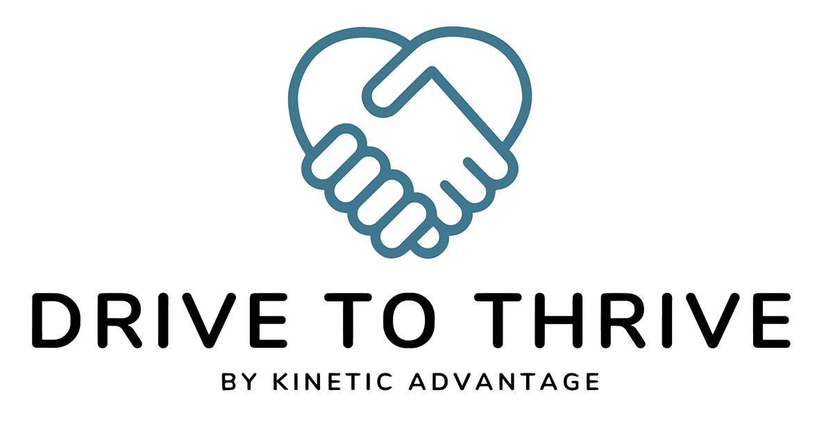 Drive to Thrive | Kinetic Advantage